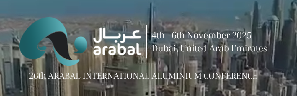 26th ARABAL INTERNATIONAL ALUMINIUM CONFERENCE